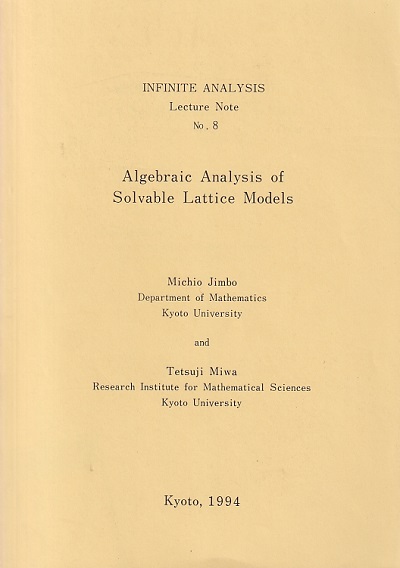 Algebraic Analysis of Solvable Lattice Models (Michio Jimbo / Tetsuji ...