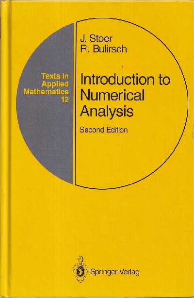 Introduction to Numerical Analysis : 2nd Edition (Hard) (J. Stoer & R ...