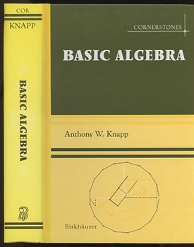 Basic Algebra (Anthony W. Knapp) / 明倫館書店 / 古本、中古本、古書籍の通販は「日本の古本屋」