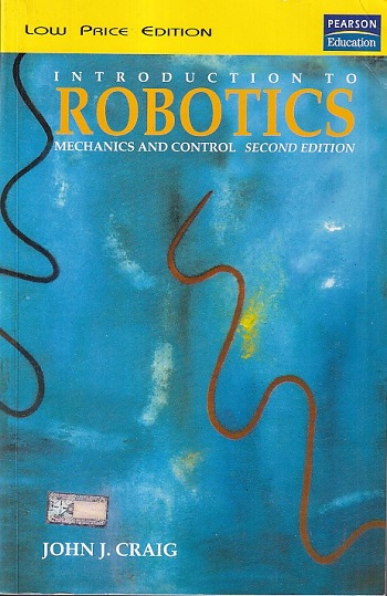 Introduction to Robotics：Mechanics and Control 2nd Edition（旧々版 ...