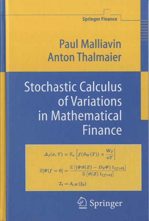 Stochastic Calculus of Variations in Mathematical Finance (Hard) (Paul ...