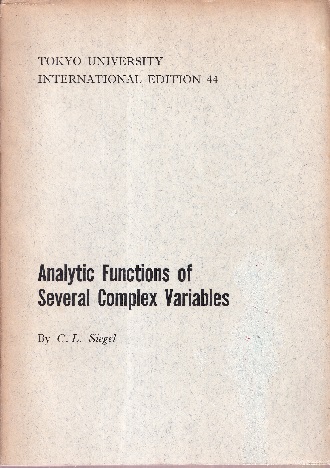 Analytic Functions of Several Complex Variables (Soft) Lectures delivered at the Institute for ...
