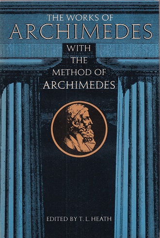 The Works of Archimedes With the Method of Archimedes (英) アルキメデスの業績 ...