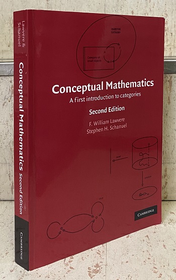 Conceptual Mathematics : 2nd Edition (Soft) A First Introduction to Categories (英) 数学の概念：カテゴリー論 ...