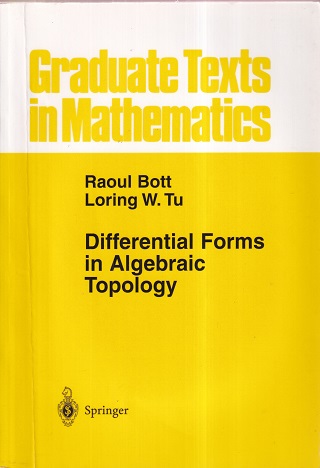 Differential Forms in Algebraic Topology (Soft) (英) 微分形式と代数トポロジー (Raoul ...